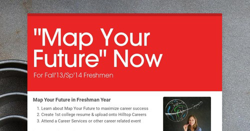 "Map Your Future" Now | Smore Newsletters