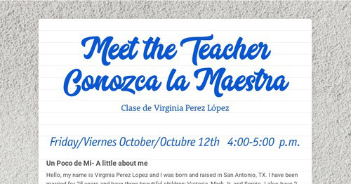 Meet the Teacher Conozca la Maestra | Smore Newsletters