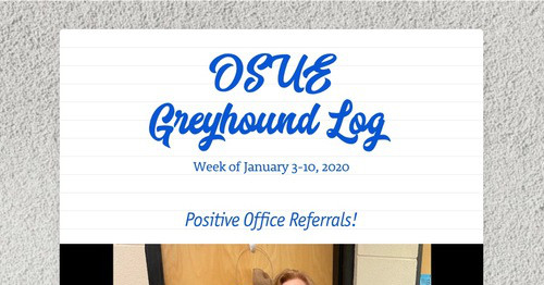 OSUE Greyhound Log | Smore Newsletters