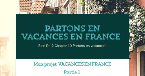 Partons en vacances en France | Smore Newsletters for Education