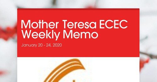 Mother Teresa ECEC Weekly Memo | Smore Newsletters for Education