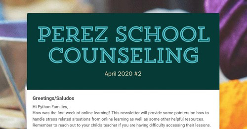 Perez School Counseling | Smore Newsletters for Education
