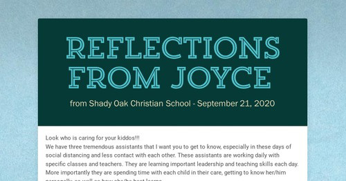 Reflections from Joyce | Smore Newsletters for Education