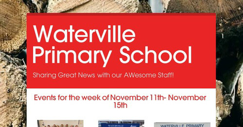 Waterville Primary School | Smore Newsletters for Education