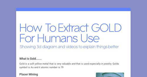 How To Extract GOLD For Humans Use | Smore Newsletters