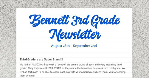 Bennett 3rd Grade Newsletter | Smore Newsletters