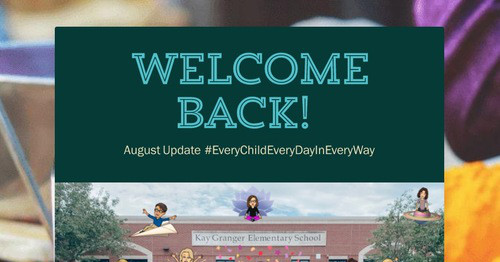 Welcome Back! | Smore Newsletters for Education