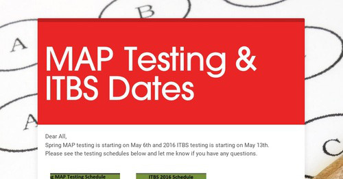 MAP Testing & ITBS Dates | Smore Newsletters