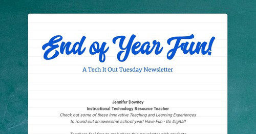 End of Year Fun! | Smore Newsletters