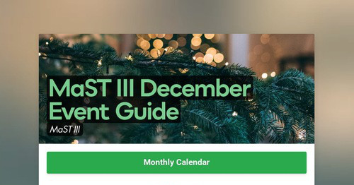 MaST III December Event Guide