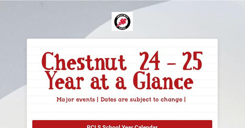 Chestnut 24 - 25 Year at a Glance | Smore Newsletters for Education
