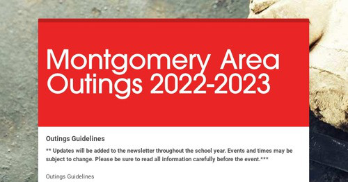 Montgomery Area Outings 2022-2023 | Smore Newsletters