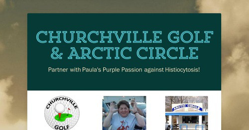 Churchville Golf And Arctic Circle Smore Newsletters