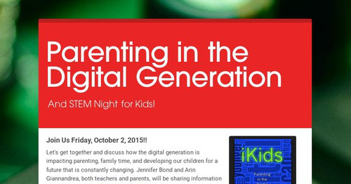 Parenting in the Digital Generation | Smore Newsletters