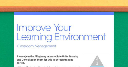 Improve Your Learning Environment | Smore Newsletters for Education