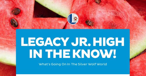 LEGACY JR. HIGH IN THE KNOW!