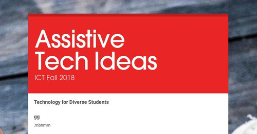 Assistive Tech Ideas | Smore Newsletters
