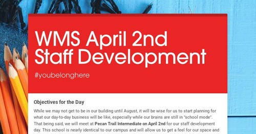 WMS April 2nd Staff Development | Smore Newsletters for Education