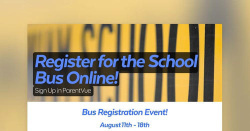 Register for the School Bus Online! | Smore Newsletters