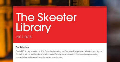 The Skeeter Library | Smore Newsletters