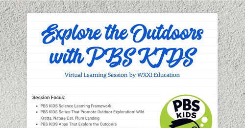 Explore the Outdoors with PBS KIDS | Smore Newsletters for Education