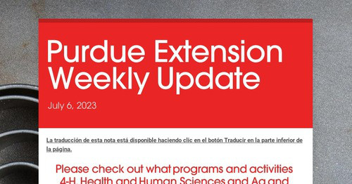 Purdue Extension Weekly Update | Smore Newsletters for Education