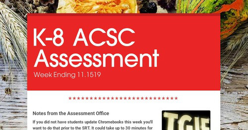 K-8 ACSC Assessment | Smore Newsletters