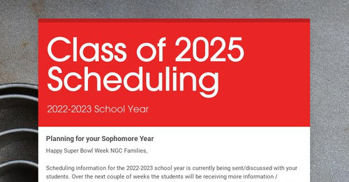 Class of 2025 Scheduling | Smore Newsletters
