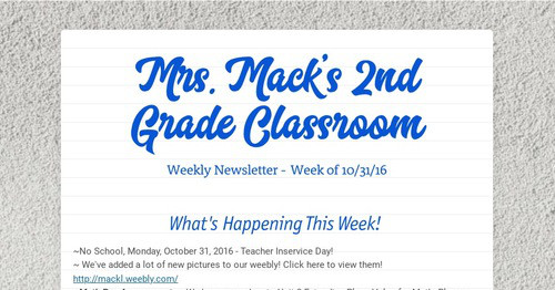Mrs. Mack's 2nd Grade Classroom | Smore Newsletters