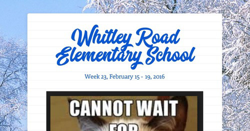 Whitley Road Elementary School | Smore Newsletters for Education
