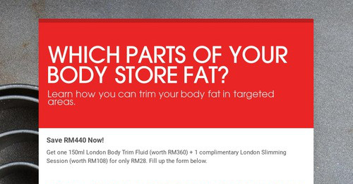 WHICH PARTS OF YOUR BODY STORE FAT? | Smore Newsletters