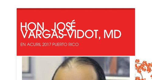 HON. JOSÉ VARGAS-VIDOT, MD | Smore Newsletters
