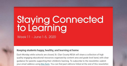 Staying Connected to Learning | Smore Newsletters for Education