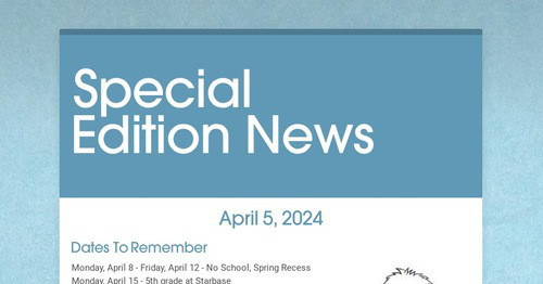 Special Edition News | Smore Newsletters