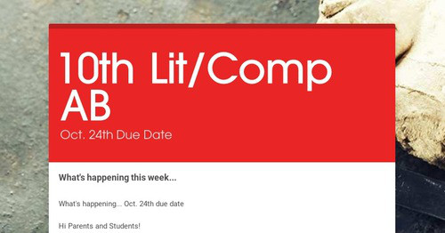 10th Lit/Comp AB | Smore Newsletters for Education