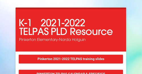K-1 2021-2022 TELPAS PLD Resource | Smore Newsletters for Education