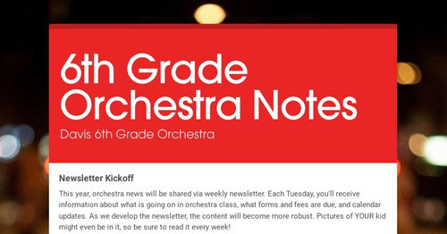 6th Grade Orchestra Notes | Smore Newsletters