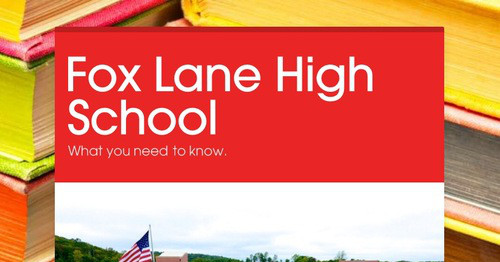 Fox Lane High School | Smore Newsletters