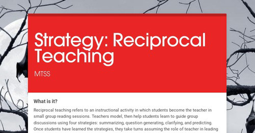 Strategy: Reciprocal Teaching
