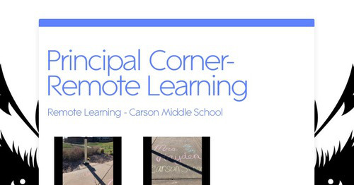 Principal Corner- Remote Learning
