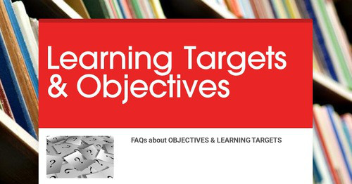 Learning Targets & Objectives | Smore Newsletters