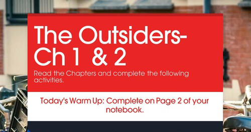 The Outsiders- Ch 1 & 2 | Smore Newsletters