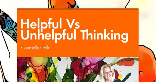 Helpful Vs Unhelpful Thinking | Smore Newsletters for Education