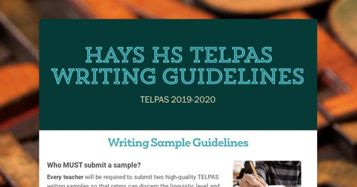 Hays HS TELPAS Writing Guidelines | Smore Newsletters