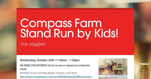 Compass Farm Stand Run by Kids! | Smore Newsletters