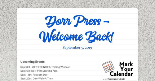 Dorr Press - Welcome Back! | Smore Newsletters
