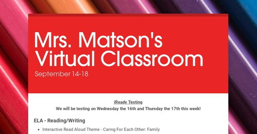Mrs. Matson's Virtual Classroom | Smore Newsletters