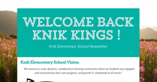 Welcome Back Knik Kings ! | Smore Newsletters