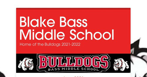 Blake Bass Middle School | Smore Newsletters