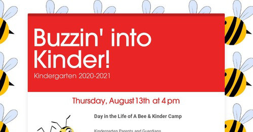 Buzzin' into Kinder! | Smore Newsletters